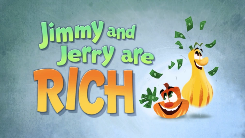 Jimmy and Jerry Are Rich/Transcript | Big Idea Wiki | Fandom