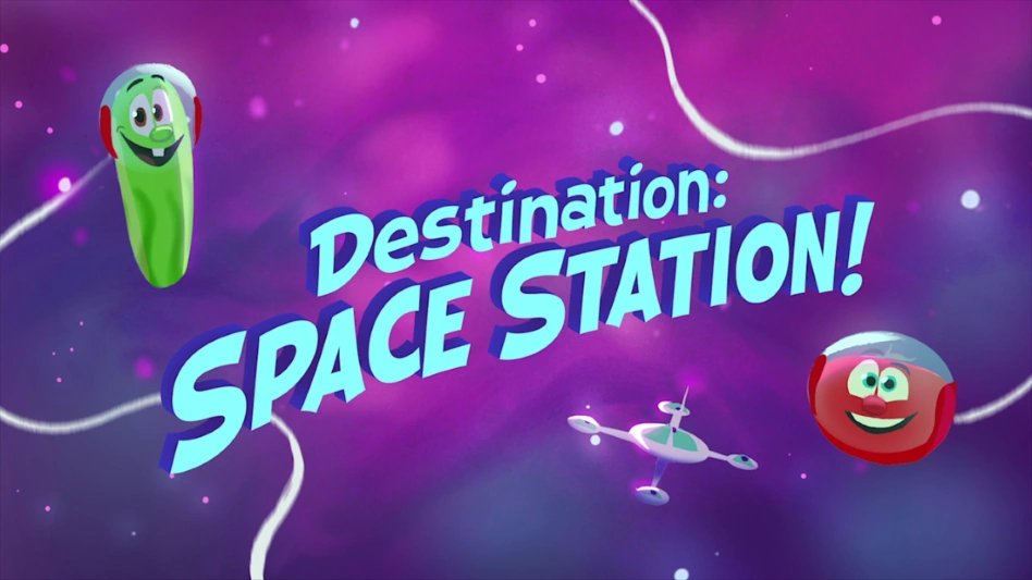 Destination: SPACE STATION!/Transcript | Big Idea Wiki | Fandom