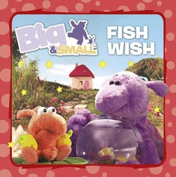 Fish Wish (Book) | Big & Small Wiki | Fandom