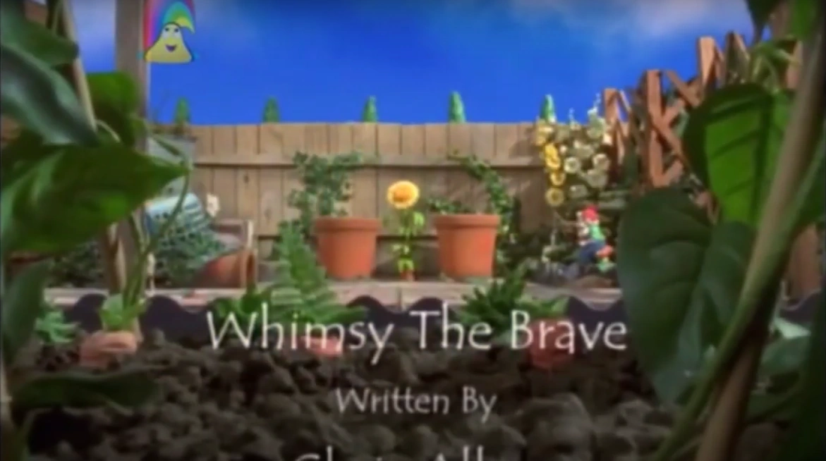 Whimsy The Brave | BILL and BEN Wiki | Fandom