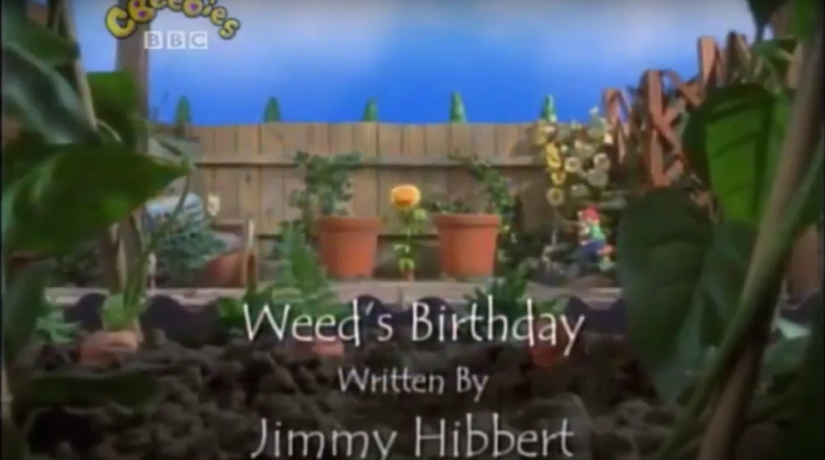 Weed's Birthday | BILL and BEN Wiki | Fandom