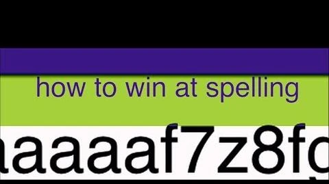 how to win at spelling | Bill wurtz Wiki | Fandom