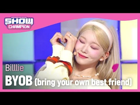 BYOB (bring your own best friend)/Performances | Billlie Wiki | Fandom