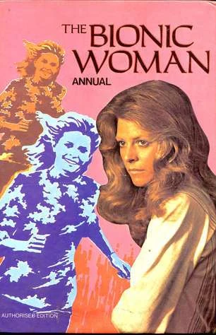 The Bionic Woman Annual 1977 | The Bionic Wiki | Fandom