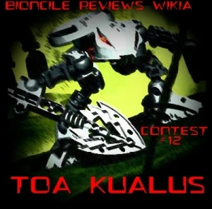 Bionicle Reviews Wiki:Contest 12:Toa Kualus | Bionicle Reviews Wiki ...