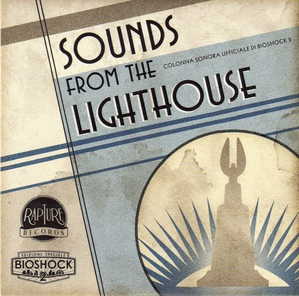 Bioshock 2: Sounds From The Lighthouse | The BioShock Wiki | Fandom