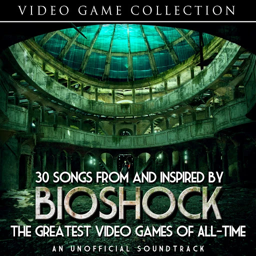 30 Songs from and Inspired by BioShock: The Greatest Video Games of All ...