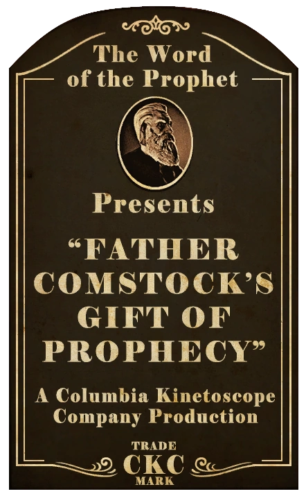 Father Comstock's Gift of Prophecy | BioShock Wiki | Fandom
