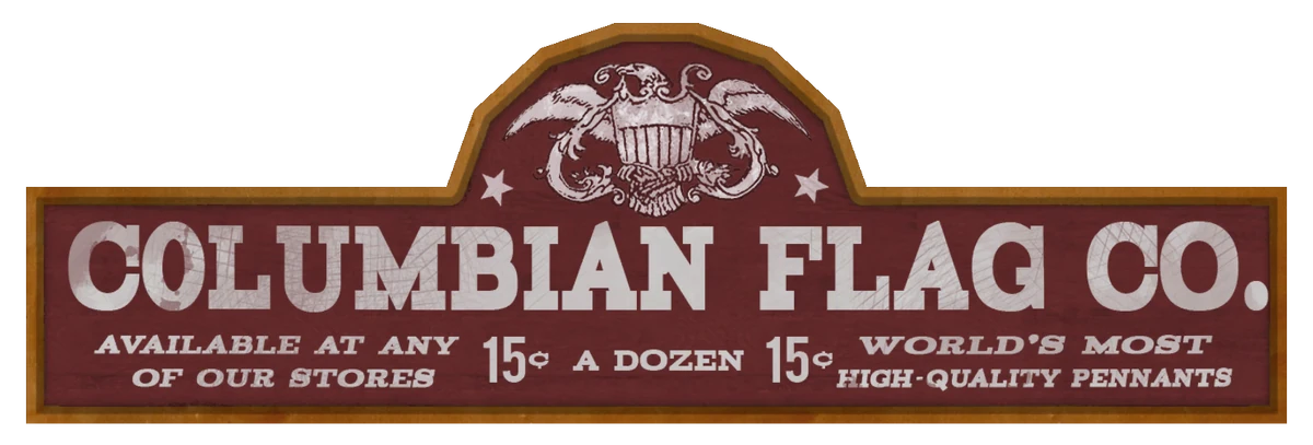 Columbian Flag Company | BioShock Wiki | Fandom