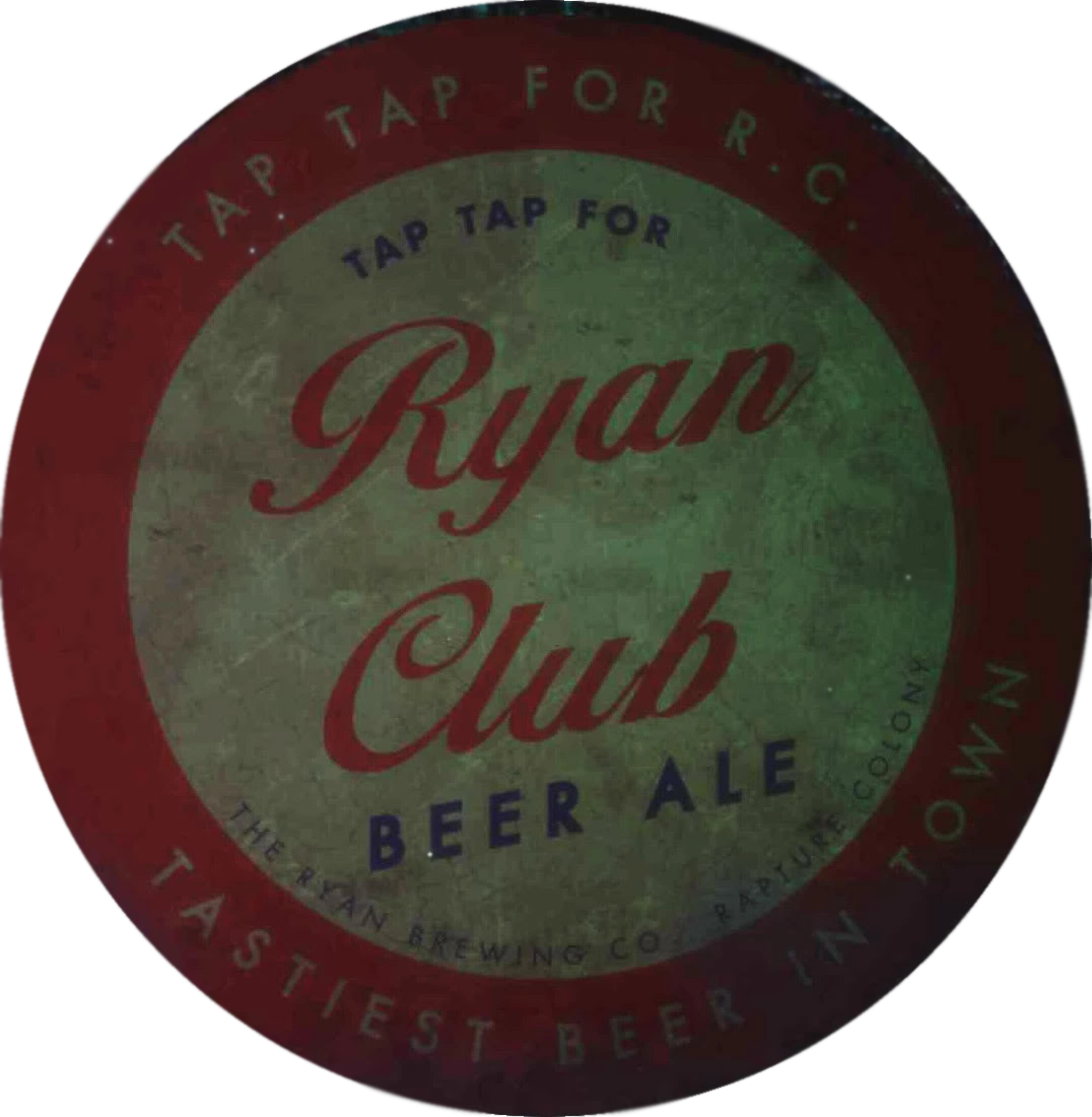 Ryan Club Beer Ale | BioShock Wiki | Fandom