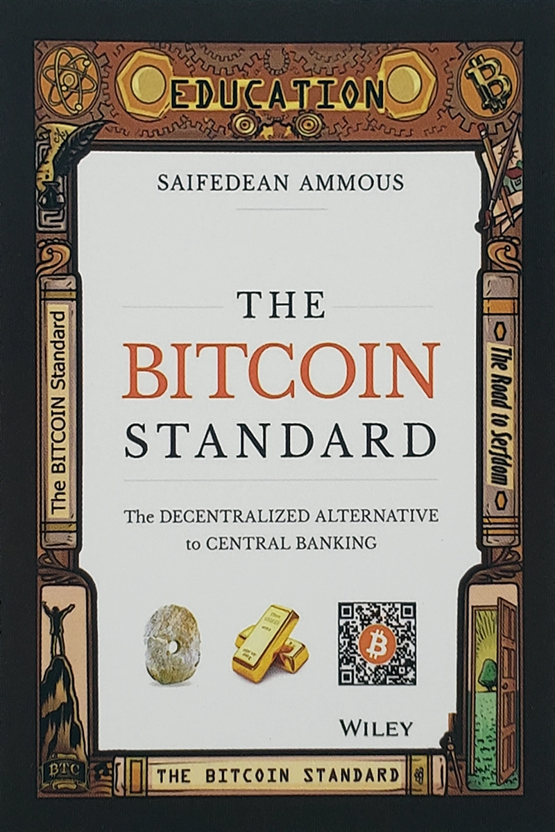 The Bitcoin Standard (Series 1, Card 53) | Bitcoin Trading Cards Wiki ...