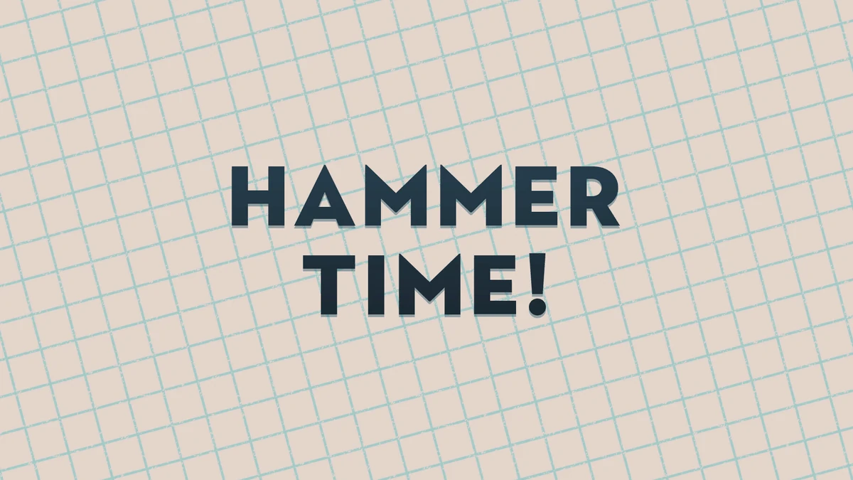 Hammer Time! | Bits & Bops Wiki | Fandom