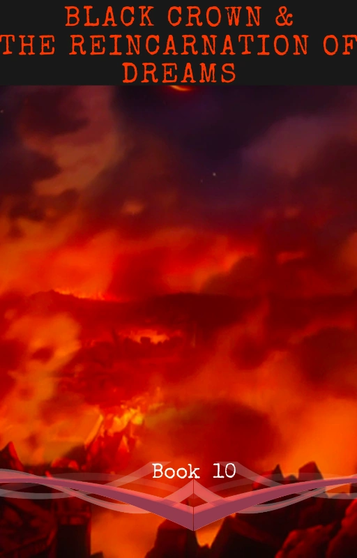 Part 2, Book 5: The Reincarnation of Dreams | Black Crown Series Wiki ...