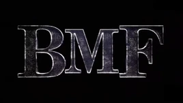 BMF (TV series) | BMF Wiki | Fandom