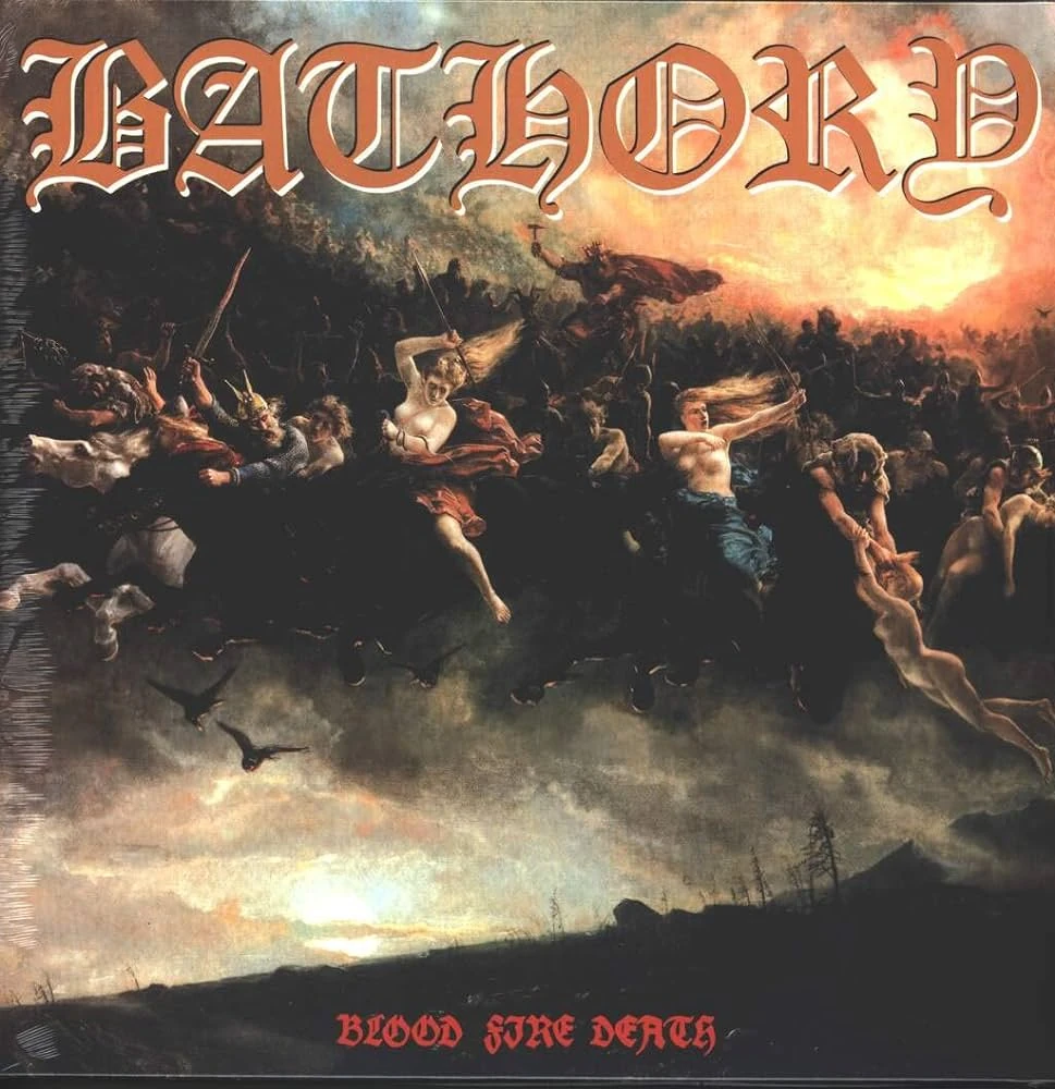 Blood Fire Death (Album) | Bathory Wiki | Fandom