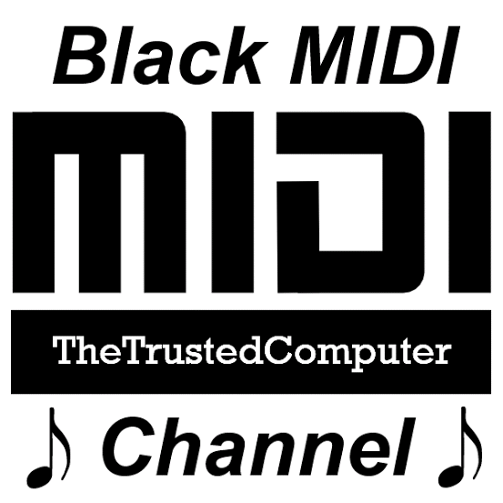 TheTrustedComputer | Black MIDI Wiki | Fandom