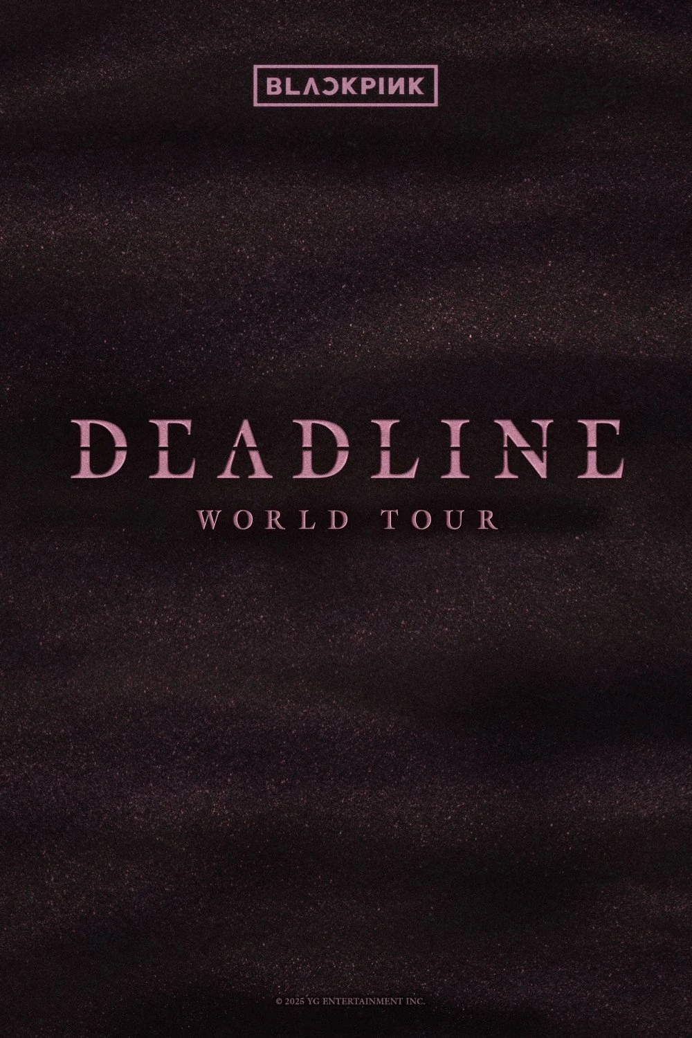 DEADLINE World Tour | BLACKPINK Wiki | Fandom