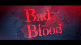 BadBlood | BlackStar ~Theater Starless~ Wiki | Fandom
