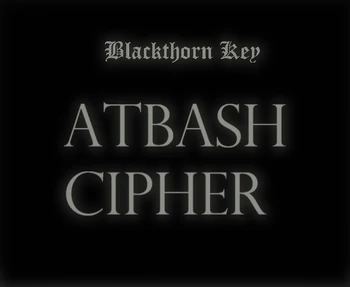 Atbash cipher | Blackthorn Key Wikia | Fandom
