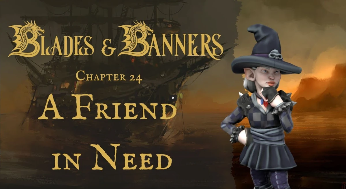 Chapter 24 - A Friend in Need | Blades & Banners Wiki | Fandom