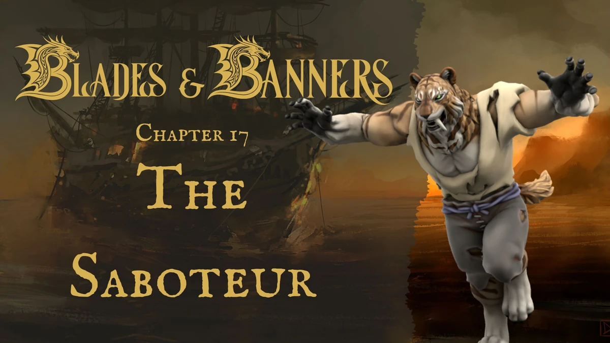 Chapter 17 - The Saboteur | Blades & Banners Wiki | Fandom