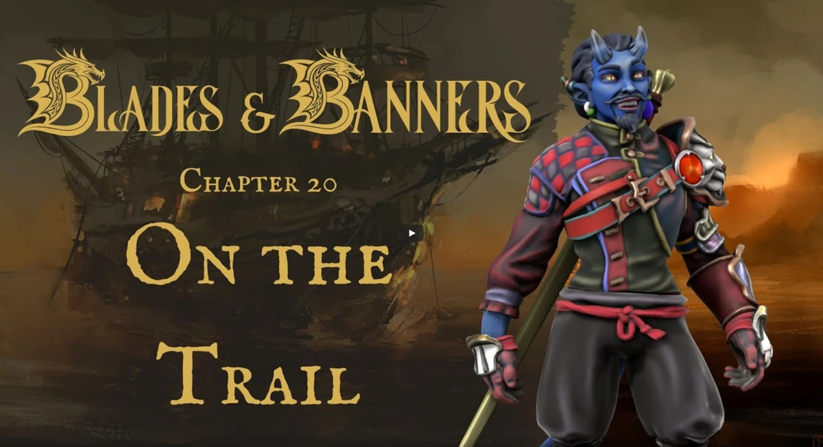 Chapter 20 - On the Trail | Blades & Banners Wiki | Fandom
