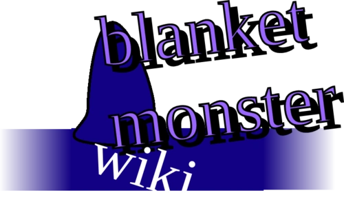 Types of blanket monsters | Blanket monster Wiki | Fandom