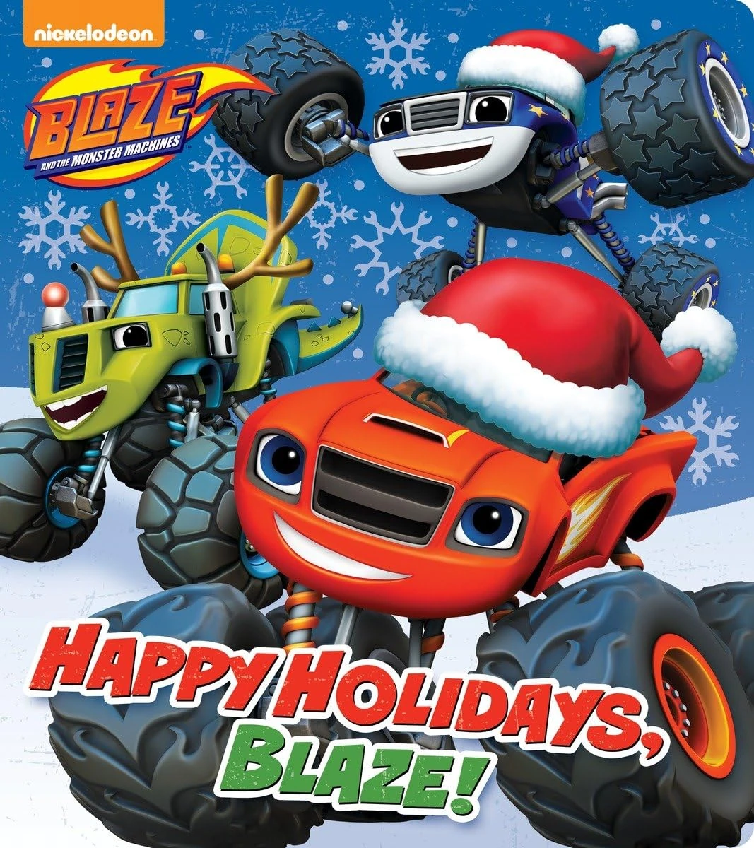 Happy Holidays, Blaze! | Blaze and the Monster Machines Wiki | Fandom
