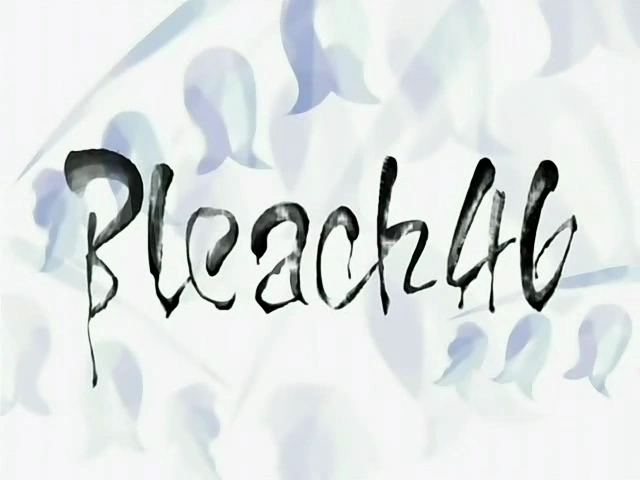 Épisode 46 | Bleach Wiki | Fandom