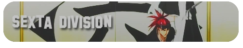 Bleach Wiki:Sexta División | Bleach Wiki | Fandom