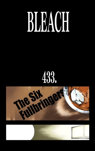433. The Six Fullbringers | Bleach Wiki | Fandom