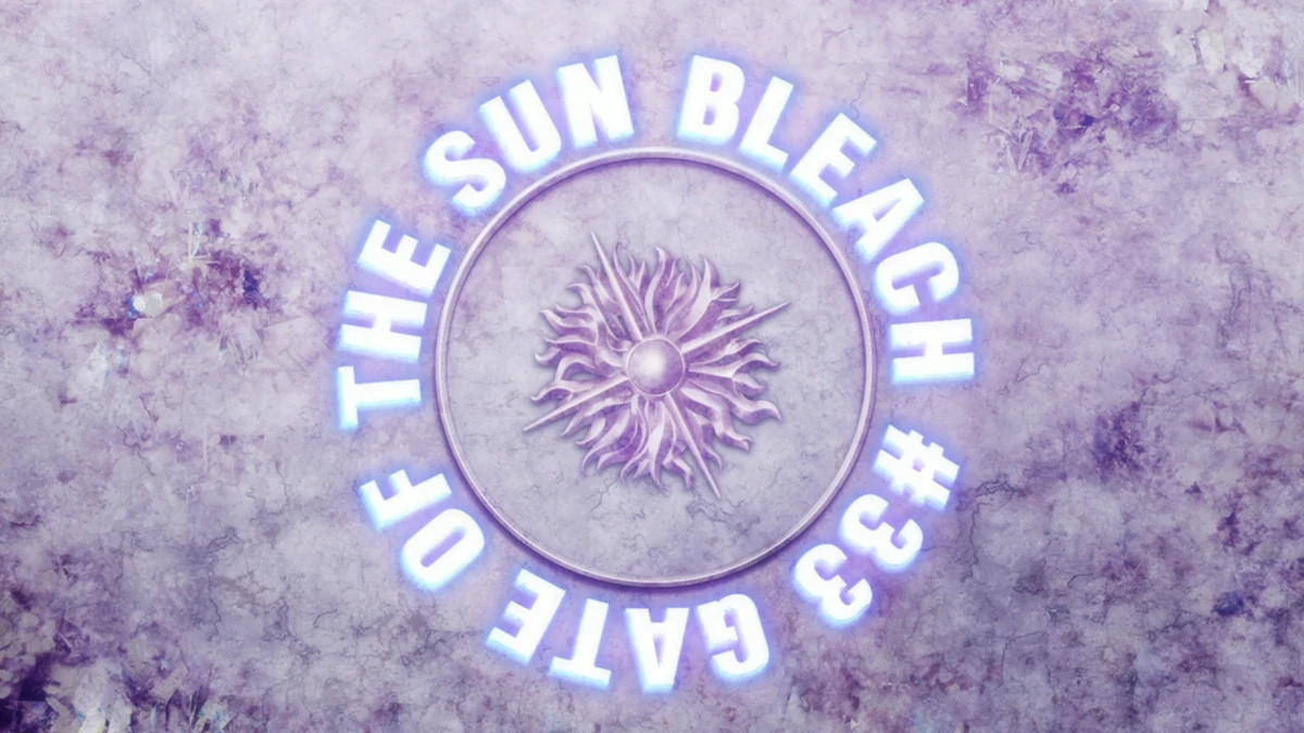 GATE OF THE SUN | Bleach Wiki | Fandom