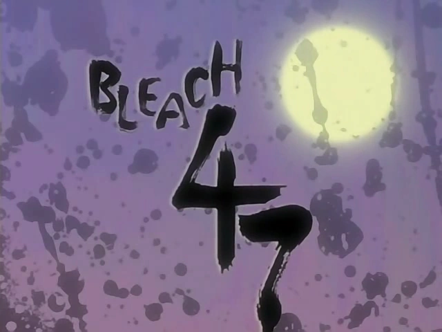 Épisode 47 | Bleach Wiki | Fandom