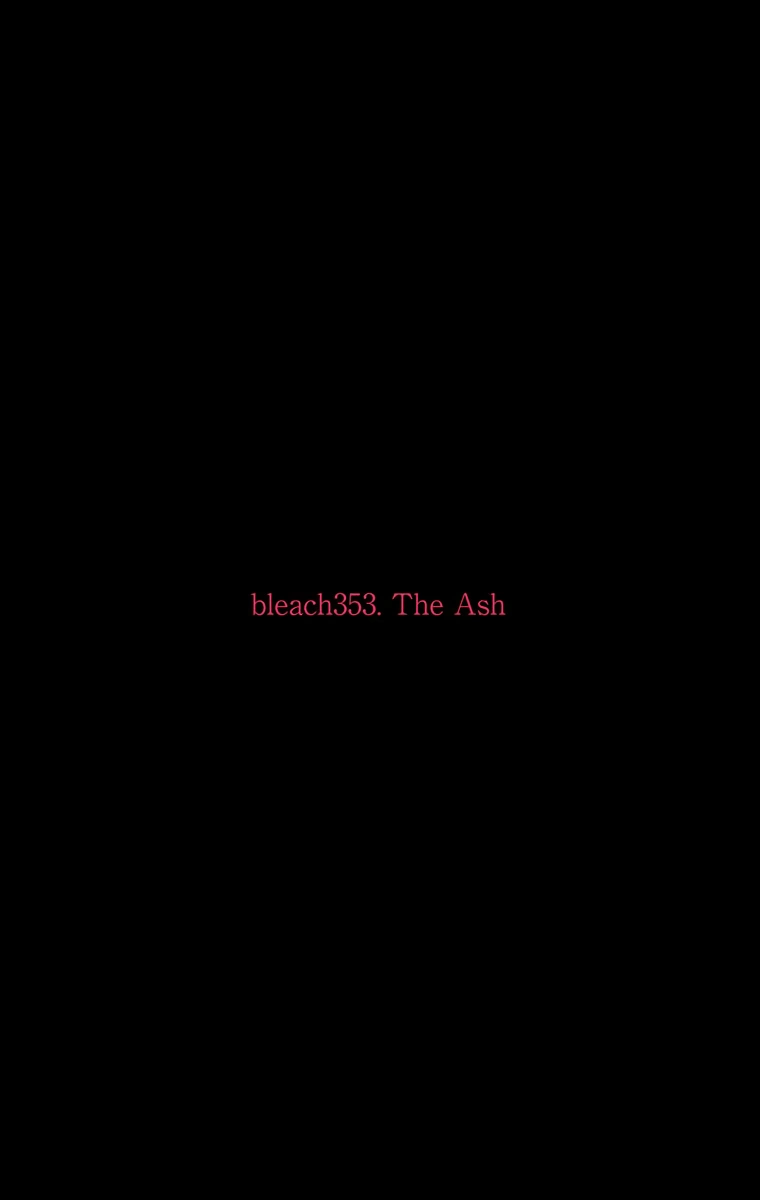 353. The Ash | Bleach Wiki | Fandom