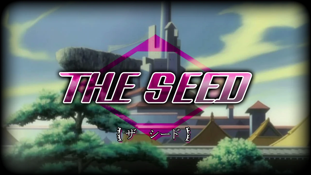 The Seed | Wiki Bleach FanLabor | Fandom