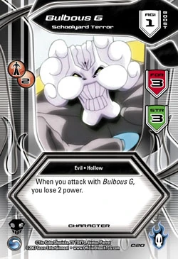 Bulbous G - Schoolyard Terror | Bleach TCG Wiki | Fandom