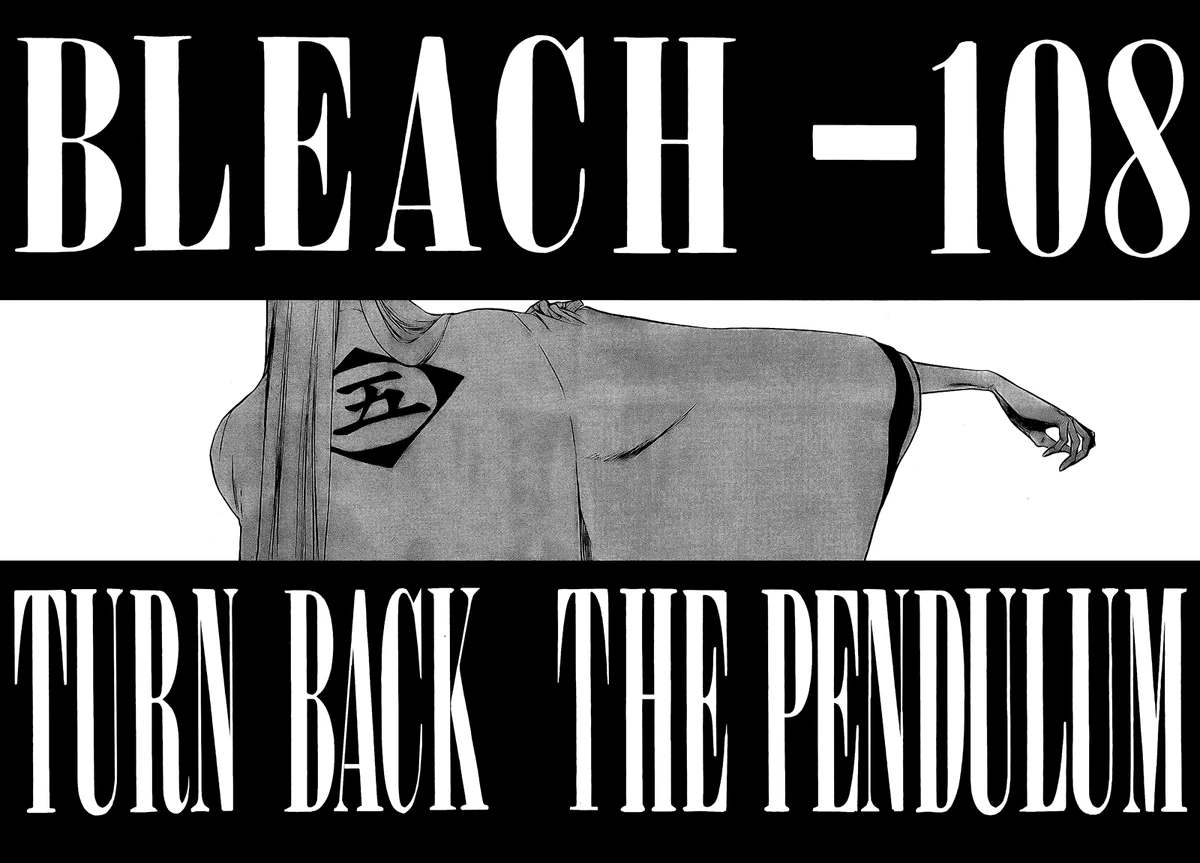 Kapitel -108: TURN BACK THE PENDULUM | Bleach Wiki | Fandom