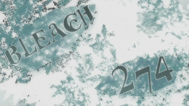 Episode 274 | Bleach Wiki | Fandom