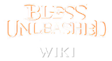 Bless Unleashed Wiki