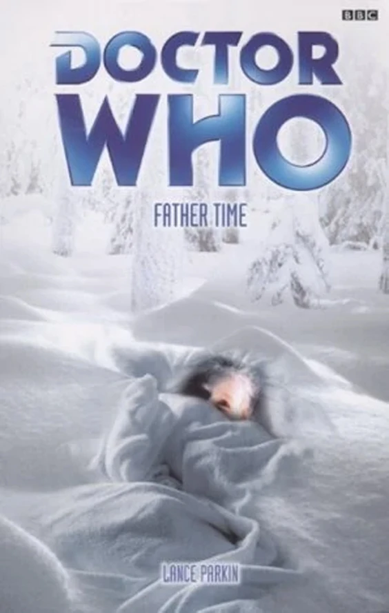 Father Time (novel) | Blinovitch Lmt Doctor Who Database Wiki | Fandom