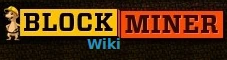 Block Miner Wiki | Fandom