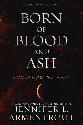 Born of Blood and Ash | Blood and Ash Wiki | Fandom