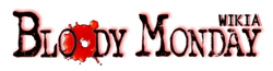 Bloody Monday Wikia | Fandom