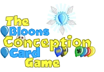 The Bloons Conception Card Game | Bloons Conception Wiki | Fandom