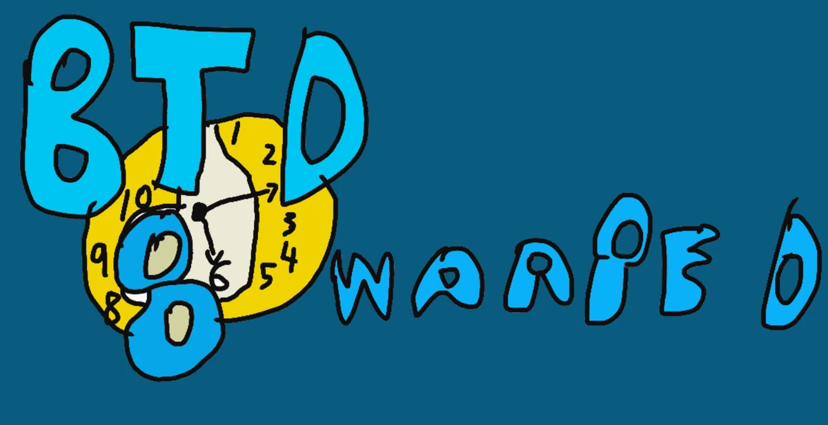 BTD 8: Warped | Bloons Conception Wiki | Fandom