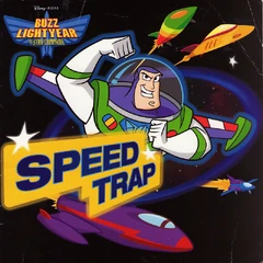 Speed Trap (book) | Buzz Lightyear of Star Command Wiki | Fandom
