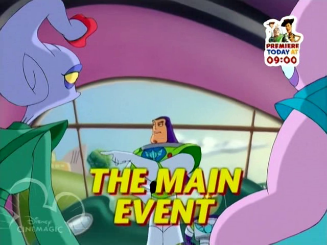 The Main Event” Buzz Lightyear Of Star Command Wiki Fandom