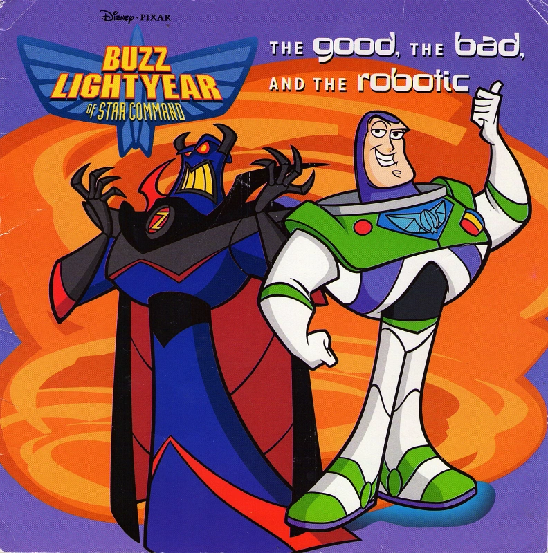 The Good, the Bad, and the Robotic | Buzz Lightyear of Star Command ...