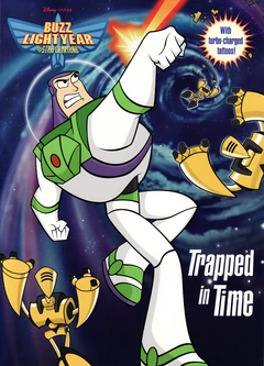 Trapped in Time | Buzz Lightyear of Star Command Wiki | Fandom