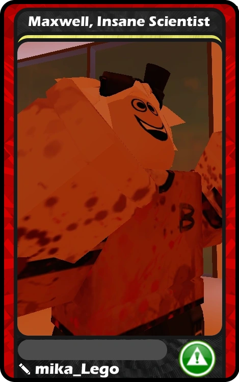 Maxwell, Insane Scientist | Blox Cards Fanonpedia Wiki | Fandom